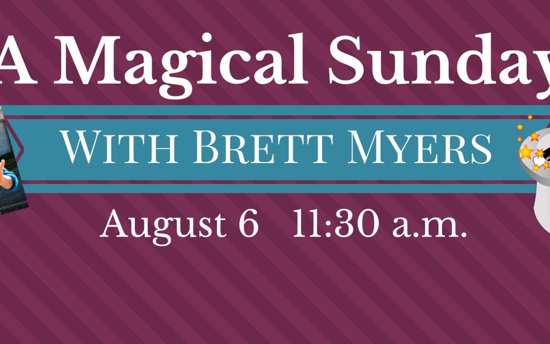 A Magical Sunday | Highland Presbyterian Church